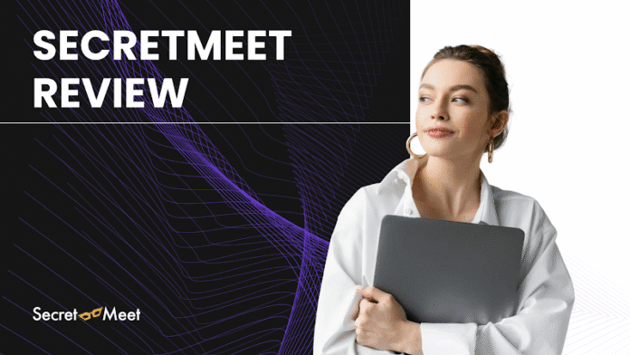 Secretmeet Review: A Clear Look Before You Sign Up